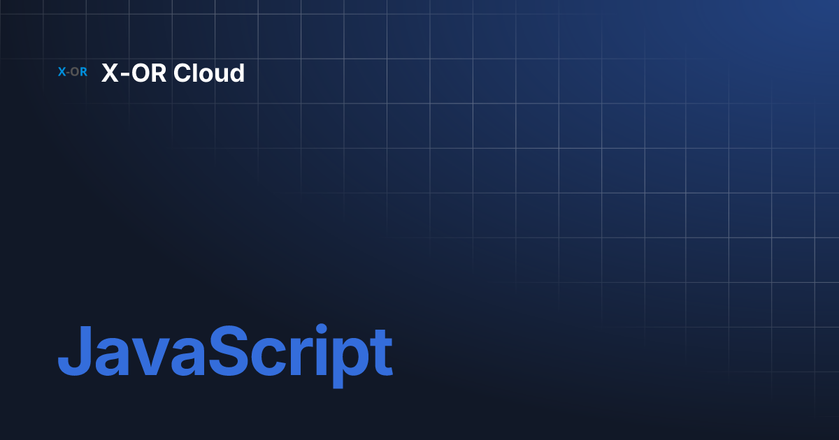 JavaScript | X-OR Cloud